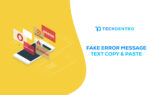 Fake Error Message Text Copy And Paste | Full Guide