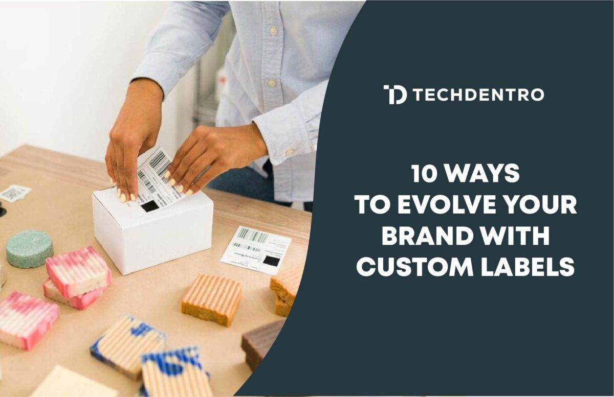 10 Ways to Evolve Your Brand with Custom Labels