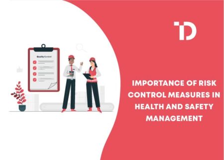 Importance of Risk Control Measures in Health and Safety Management