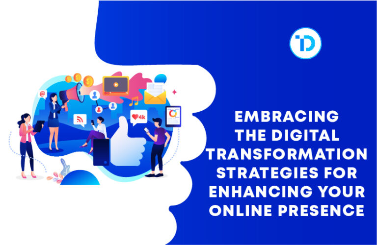 Embracing the Digital Transformation: Strategies for Enhancing Your ...